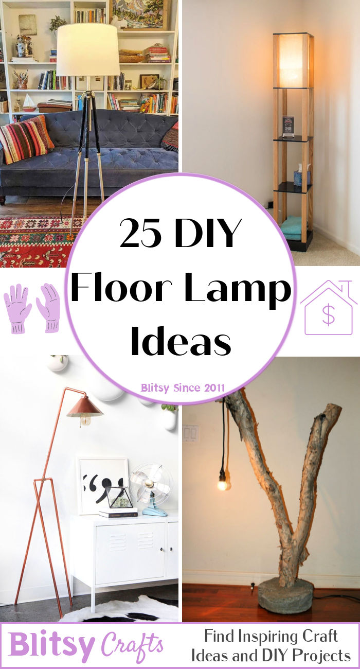 25 DIY Floor Lamp Ideas to Make - Blitsy