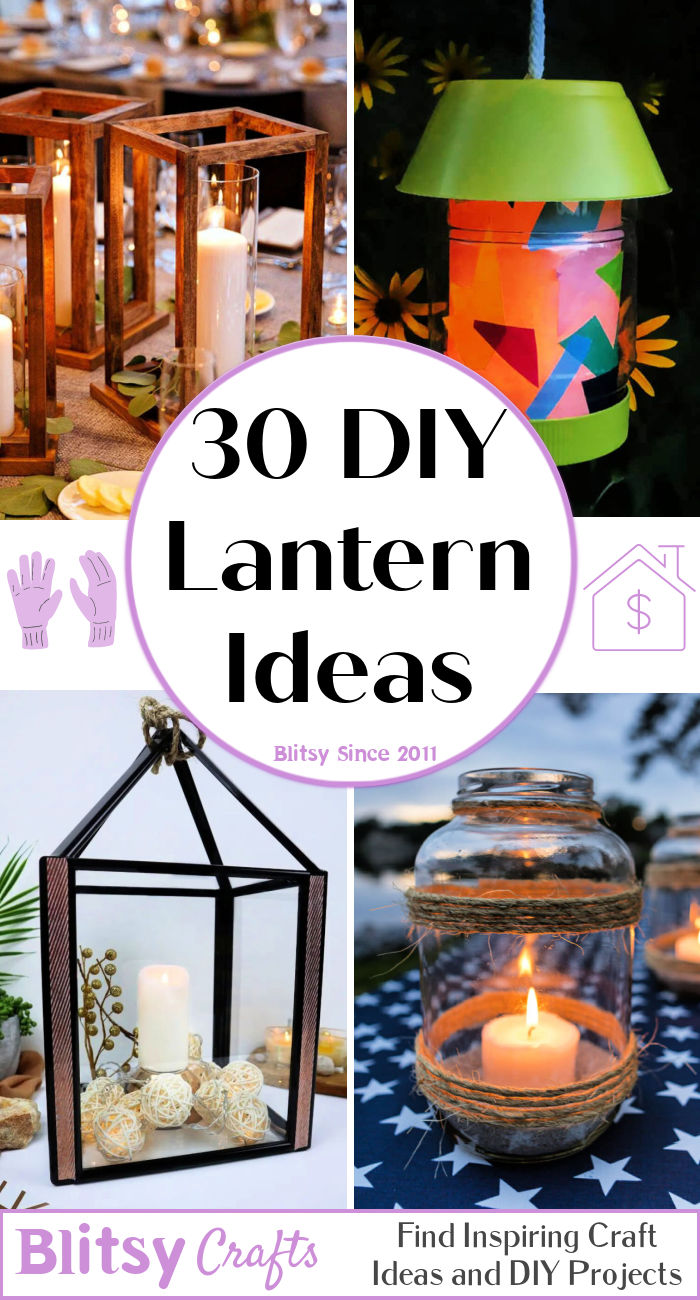 Easy DIY Lantern (30 Ideas) - Blitsy